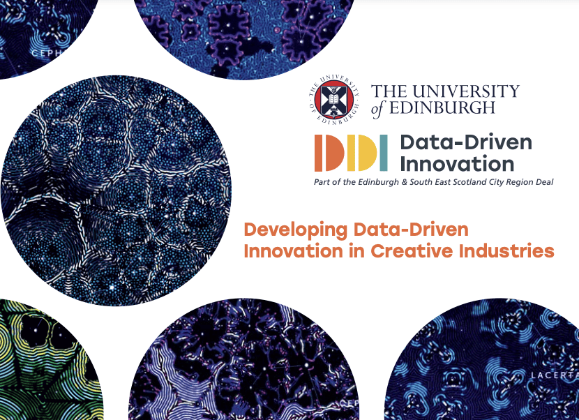 Developing data-driven innovation in creative industries - Edinburgh ...